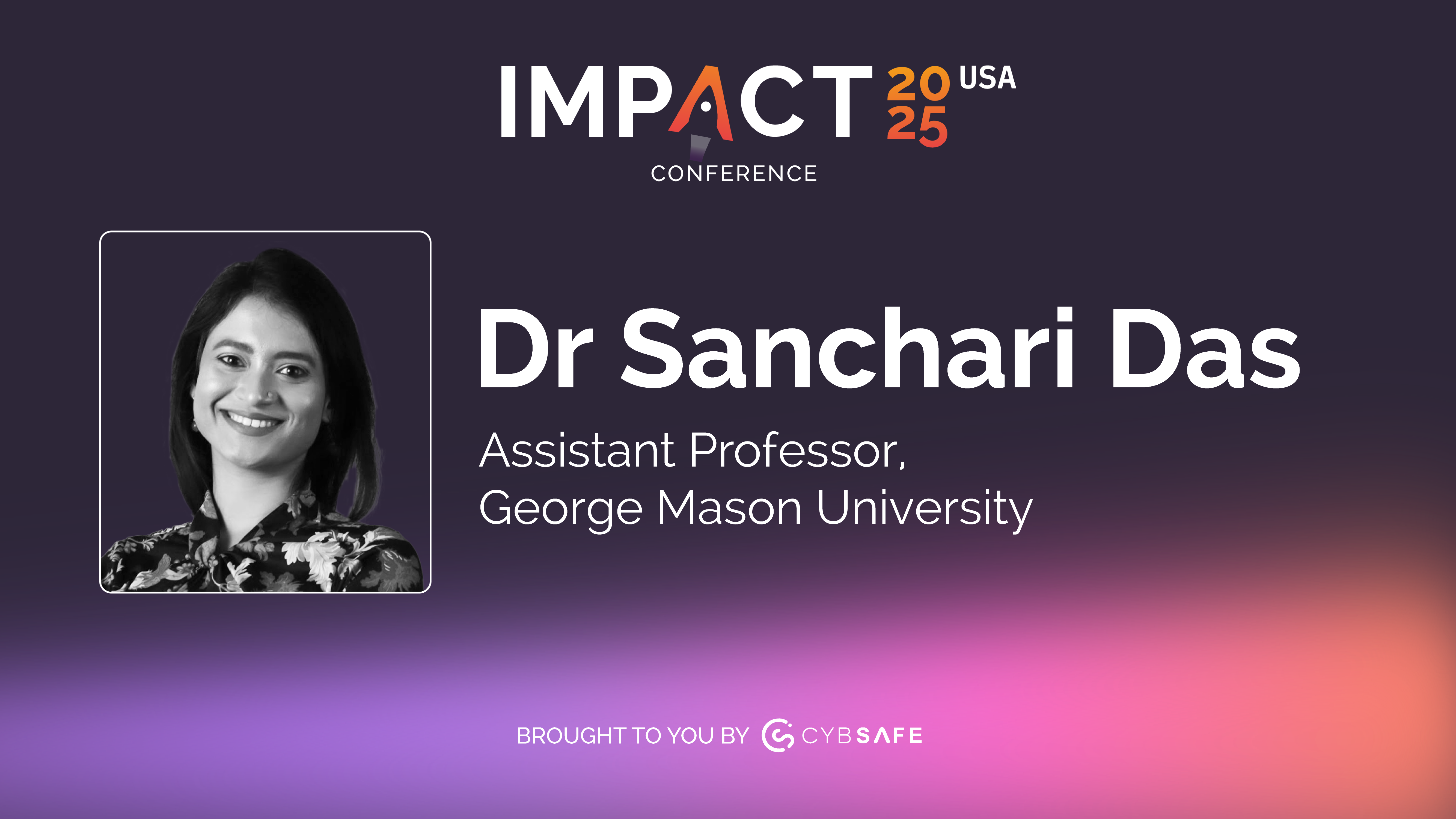 Dr Sanchari Das | IMPACT 2025